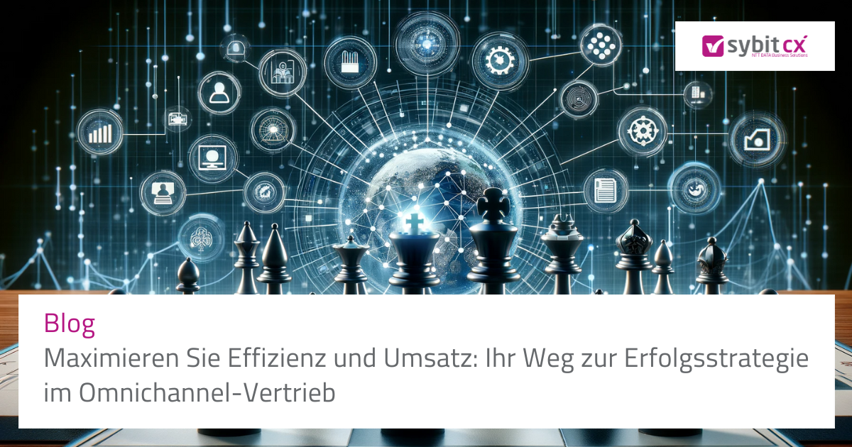 Ihr Weg zur Erfolgsstrategie im Omnichannel-Vertrieb